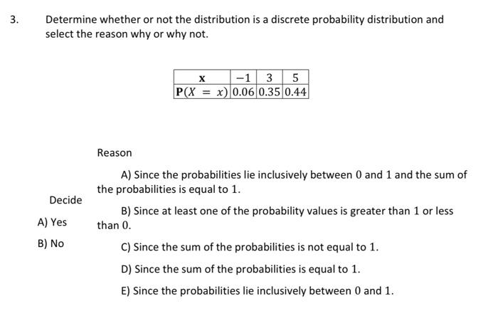 Solved 3. Determine whether or not the distribution is a | Chegg.com