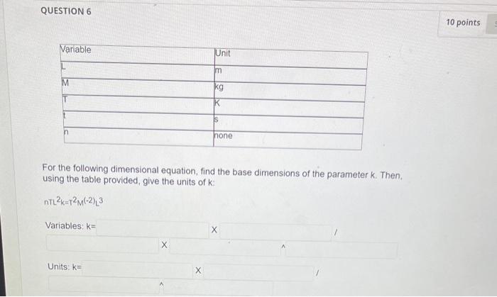 For the following dimensional equation, find the base | Chegg.com