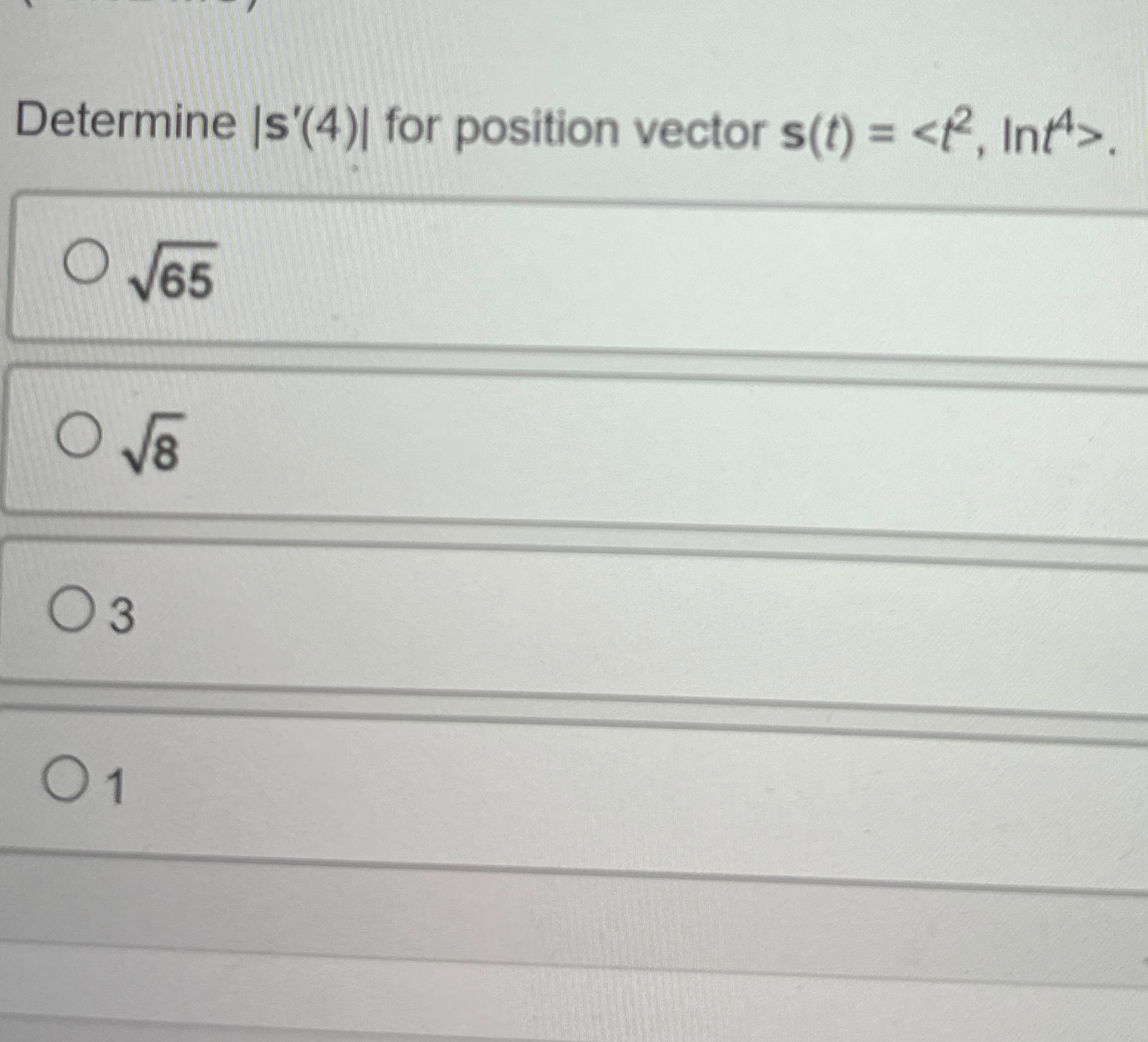 Solved Determine |s'(4)| ﻿for position vector , ﻿In | Chegg.com