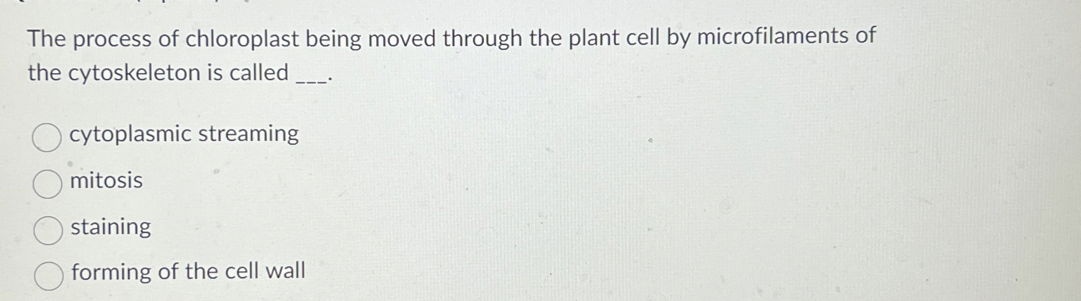 Solved The process of chloroplast being moved through the | Chegg.com