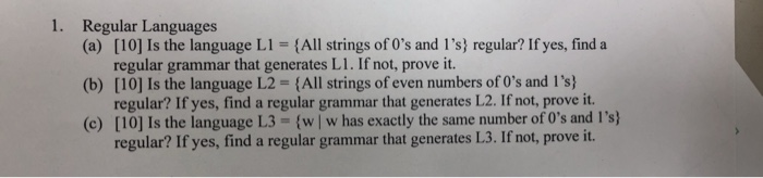 Solved Regular Languages (a) [10] Is the language L1 = {All | Chegg.com