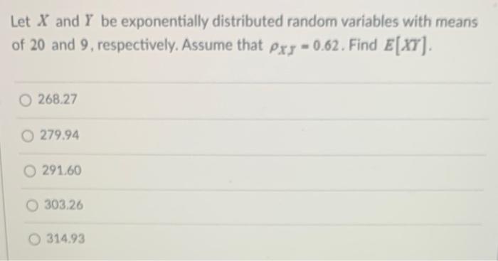 Solved Let X and Y be exponentially distributed random | Chegg.com