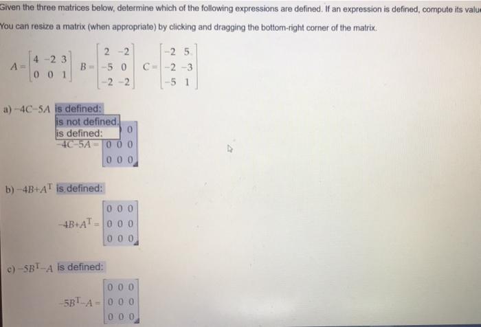 Solved Given the three matrices below, determine which of | Chegg.com