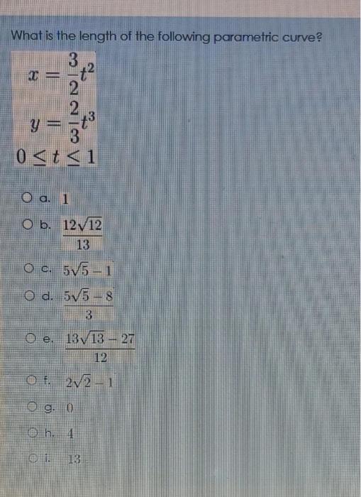 Solved What is the length of the following parametric curve? | Chegg.com