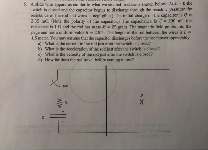Solved 5. A slide wire apparatus similar to what we studied | Chegg.com