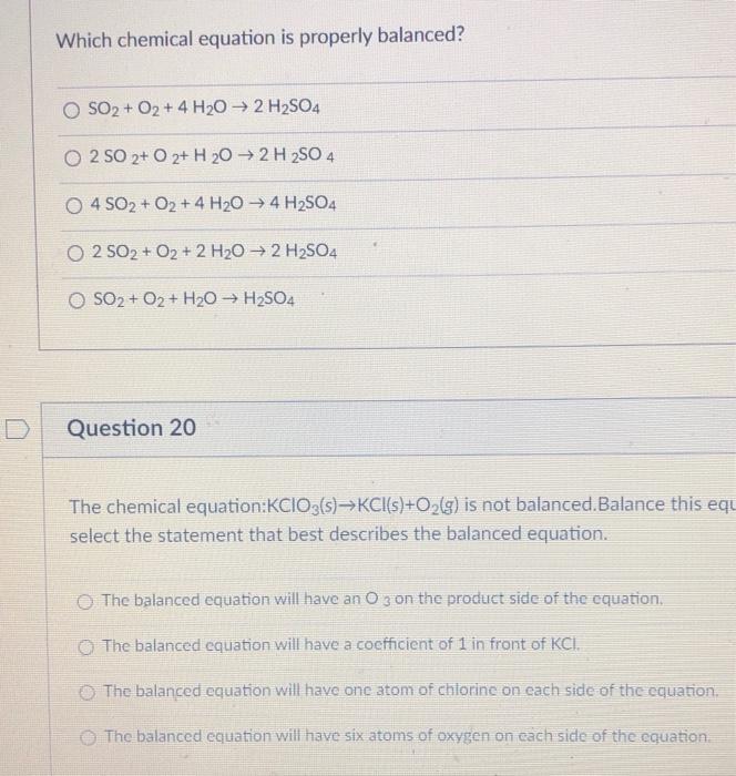 Solved Which chemical equation is properly balanced? O SO2 + | Chegg.com