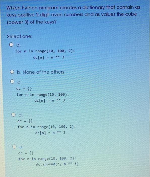 Solved Which Python program creates a dictionary that | Chegg.com