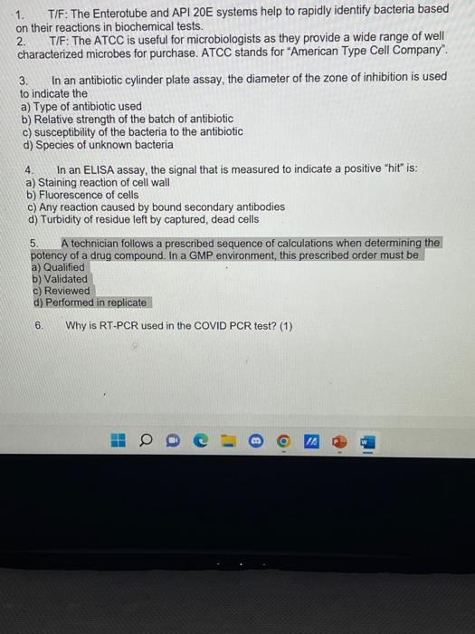 Solved 1. T/F: The Enterotube and API 20E systems help to | Chegg.com