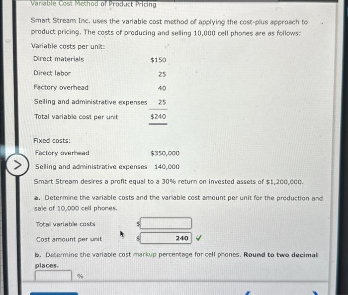 Solved Smart Stream Inc. uses the variable cost method of | Chegg.com