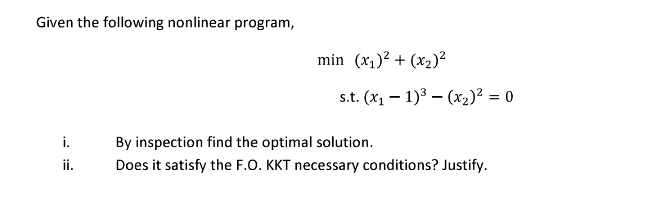 Given the following nonlinear program,min(x1)2+(x2)2 | Chegg.com