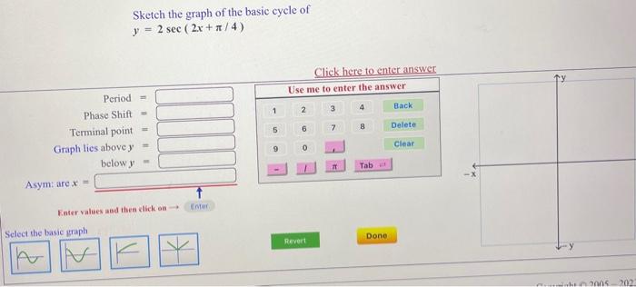 Solved Period Phase Shift Terminal point Graph lies above y | Chegg.com