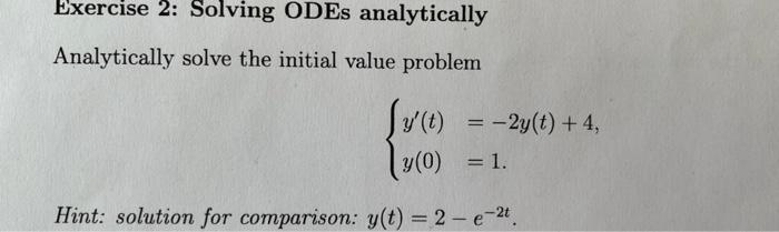 Solved Exercise 2: Solving ODEs analytically Analytically | Chegg.com