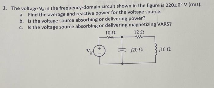 Solved 1. The voltage VB in the frequency-domain circuit | Chegg.com