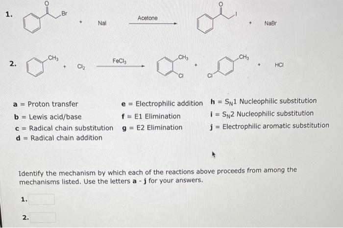 Solved 2. a= Proton transfer e= Electrophilic addition h=SN1 | Chegg.com