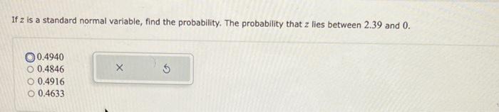 Solved If z is a standard normal variable, find the | Chegg.com