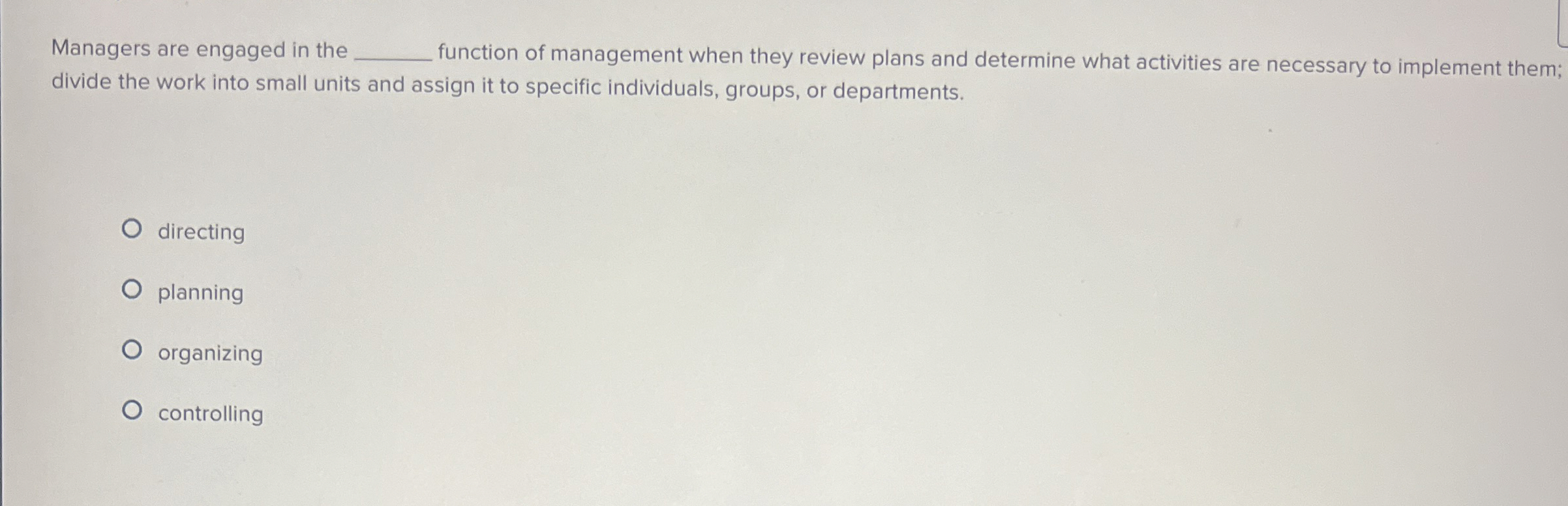 Solved Managers are engaged in the q, ﻿function of | Chegg.com