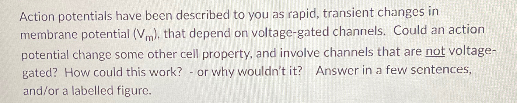 Solved Action potentials have been described to you as | Chegg.com