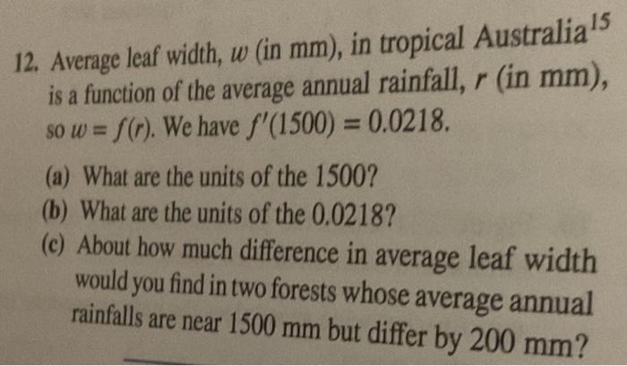 Solved 12. Average leaf width, w (in mm), in tropical | Chegg.com