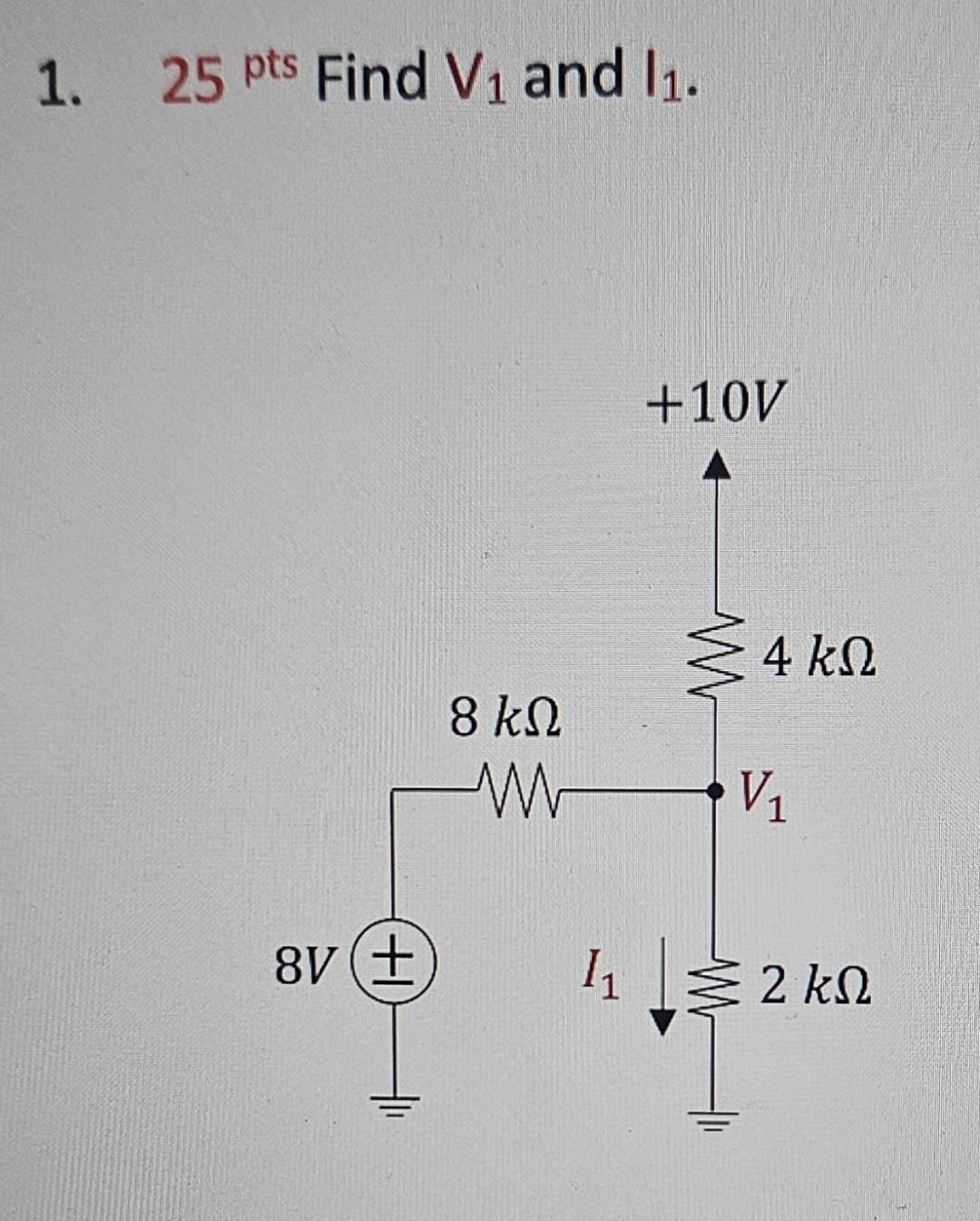 Solved 25pts ﻿Find V1 ﻿and I1. | Chegg.com