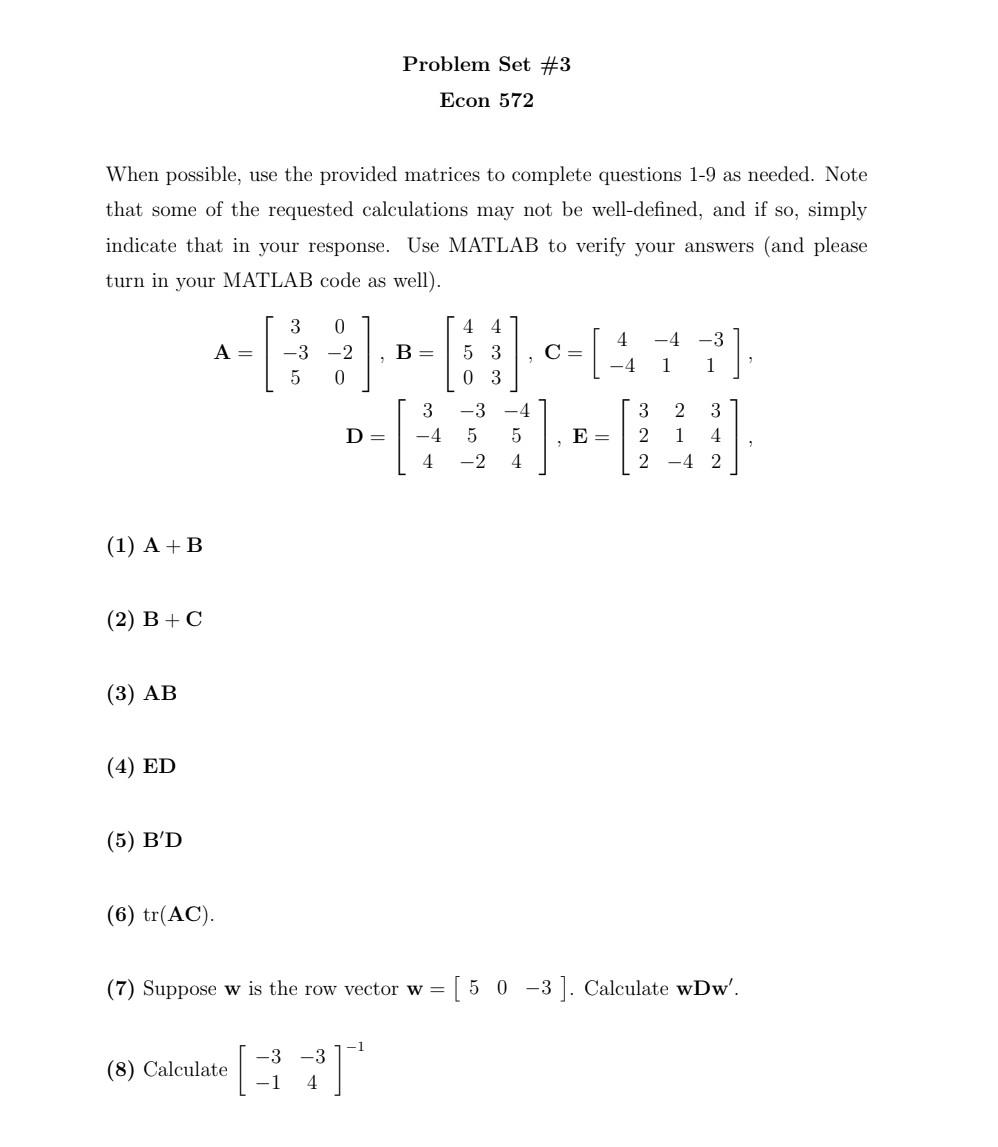 Solved Problem Set \#3 Econ 572 When possible, use the | Chegg.com