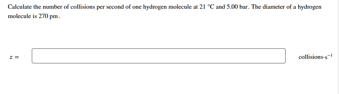Solved Calculate the number of collisions per second of one | Chegg.com