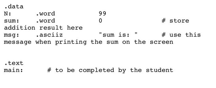Solved .data N: .word 874 msg1: .asciiz "even number" # use | Chegg.com