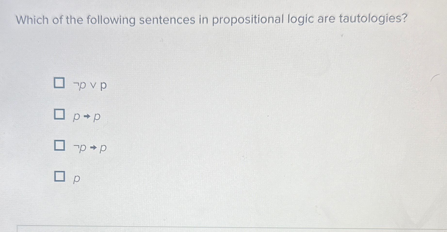 Solved Which of the following sentences in propositional | Chegg.com