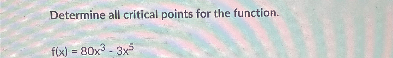 Solved Determine all critical points for the | Chegg.com