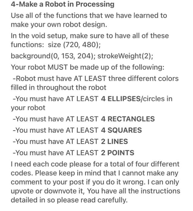 Solved 4-Make a Robot in Processing Use all of the functions | Chegg.com