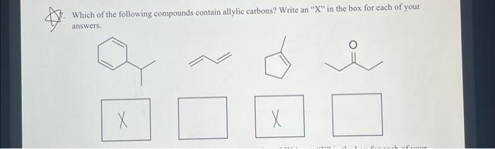 Solved Which of the following compounds contain allylic | Chegg.com