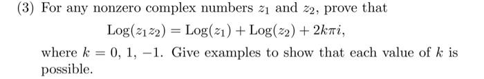Solved For any nonzero complex numbers z1 and z2, prove that | Chegg.com