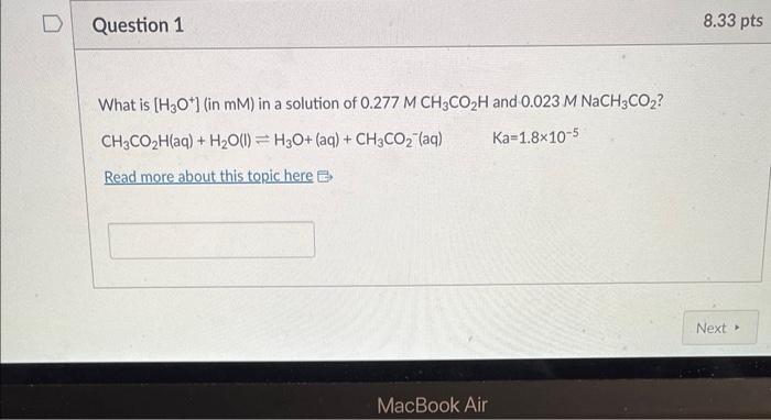 Solved What is [H3O+](in mM ) in a solution of 0.277MCH3CO2H | Chegg.com