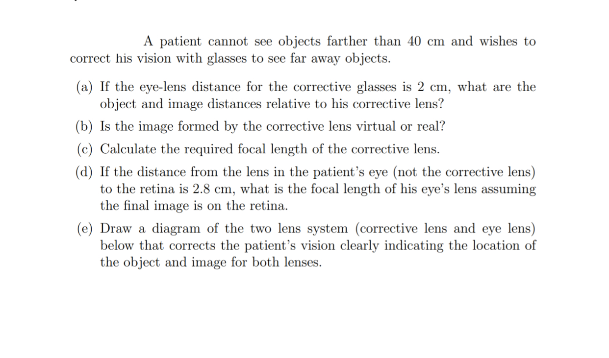 Solved A patient cannot see objects farther than 40cm ﻿and | Chegg.com