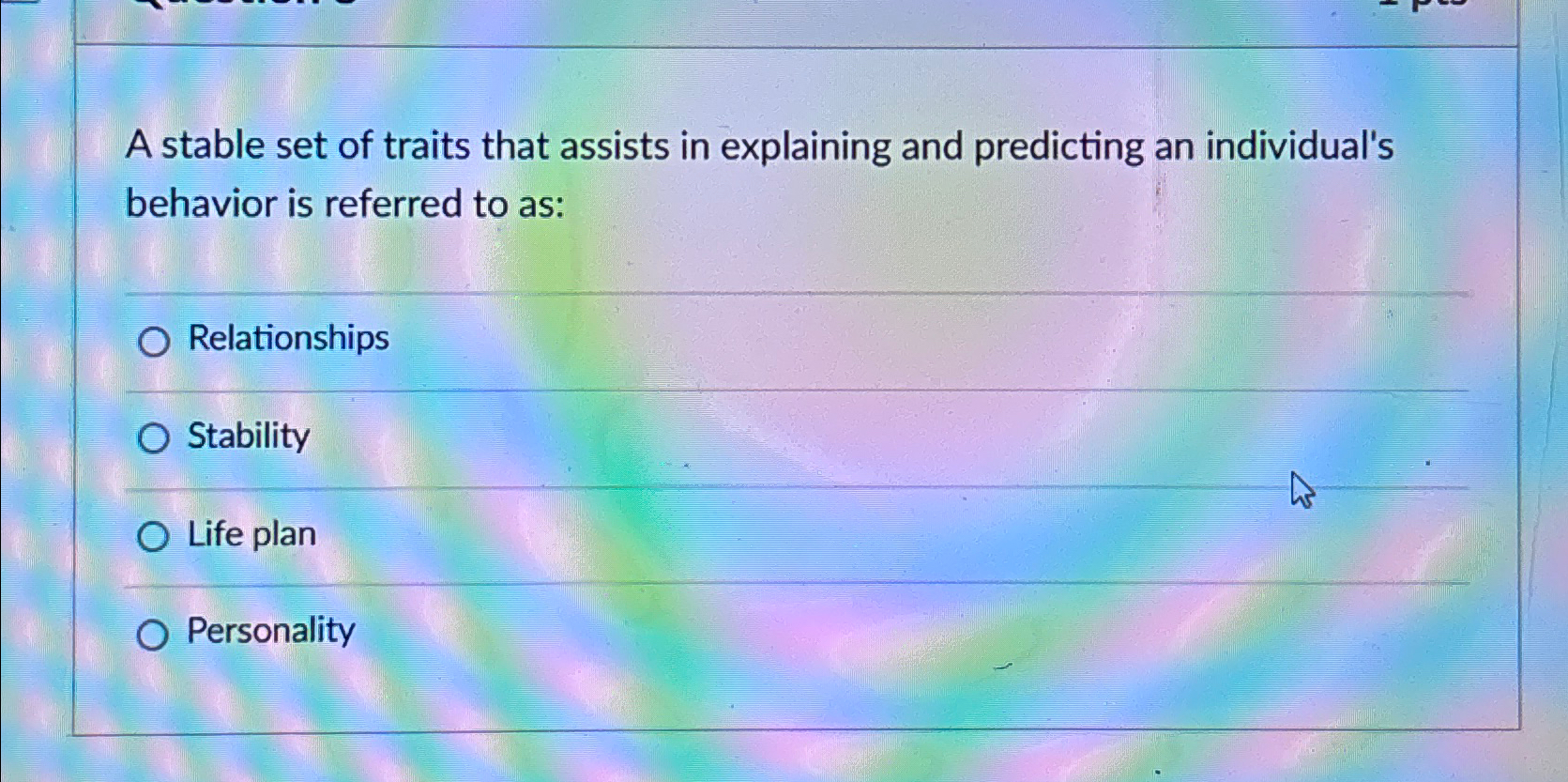 Solved A stable set of traits that assists in explaining and | Chegg.com