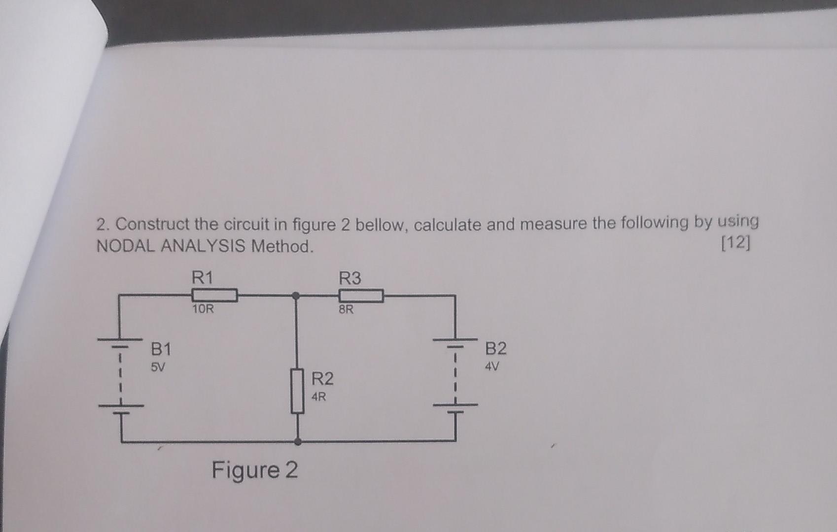 Solved 2. Construct the circuit in figure 2 bellow, | Chegg.com