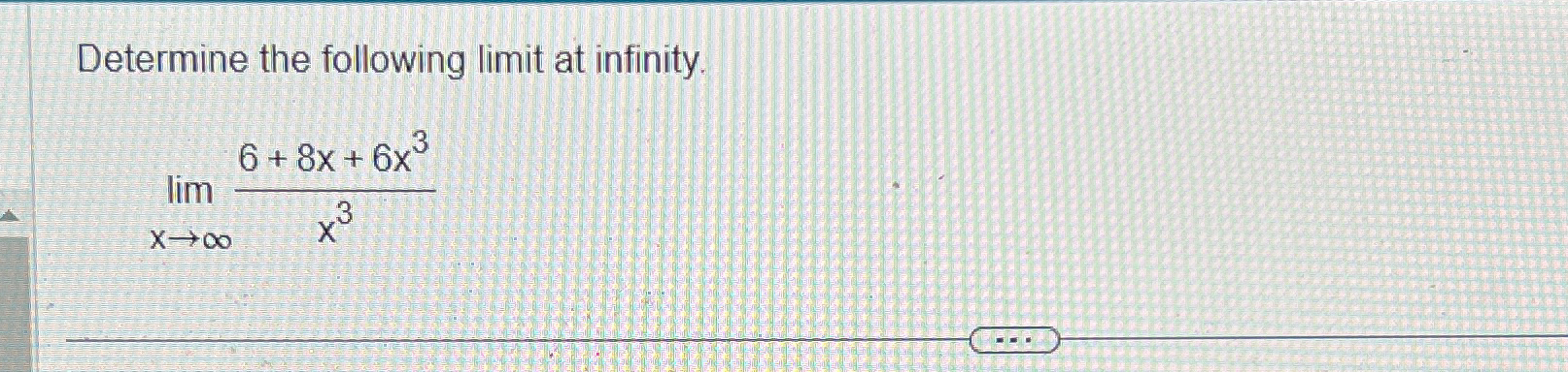 Solved Determine The Following Limit At