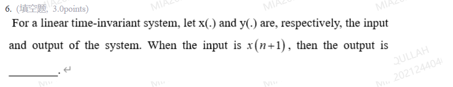 Solved 6. (填空题, 3.0points) For a linear time-invariant | Chegg.com