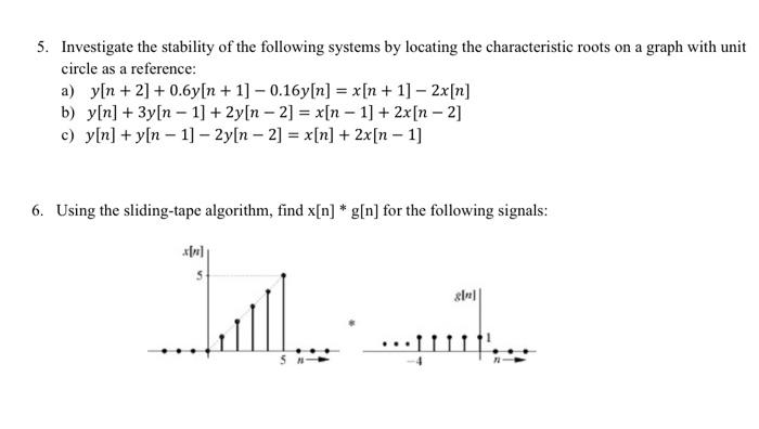 Solved 5. Investigate the stability of the following systems | Chegg.com