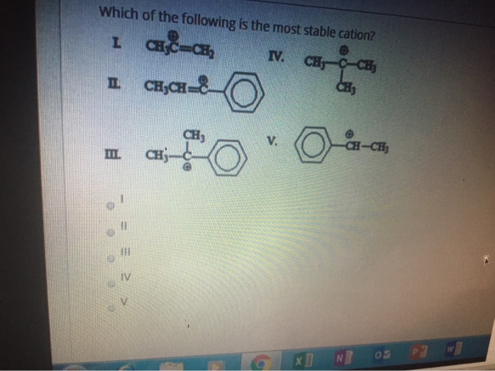 Solved Which of the following is the most stable cation? 1 | Chegg.com