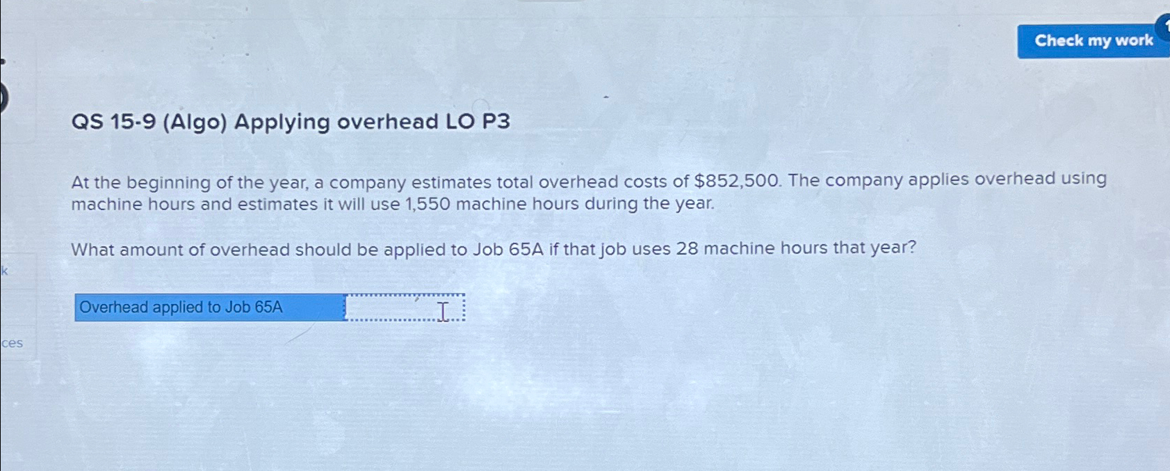 Solved QS 15-9 (Algo) ﻿Applying overhead LO P3At the | Chegg.com