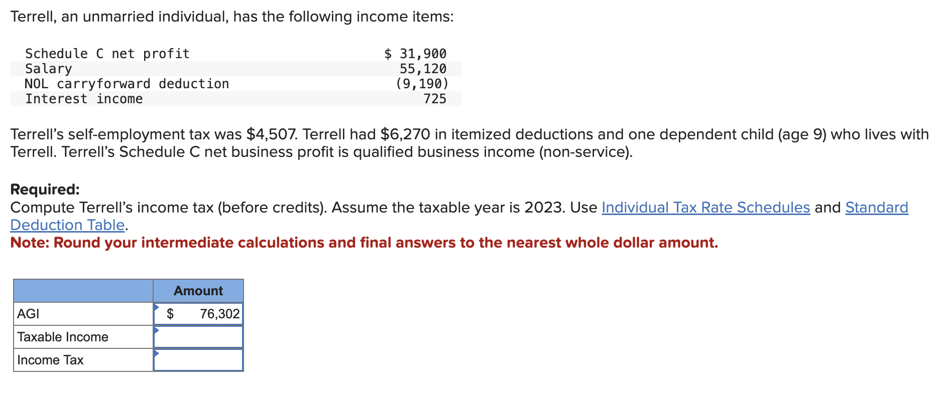 Solved Terrell, an unmarried individual, has the following | Chegg.com