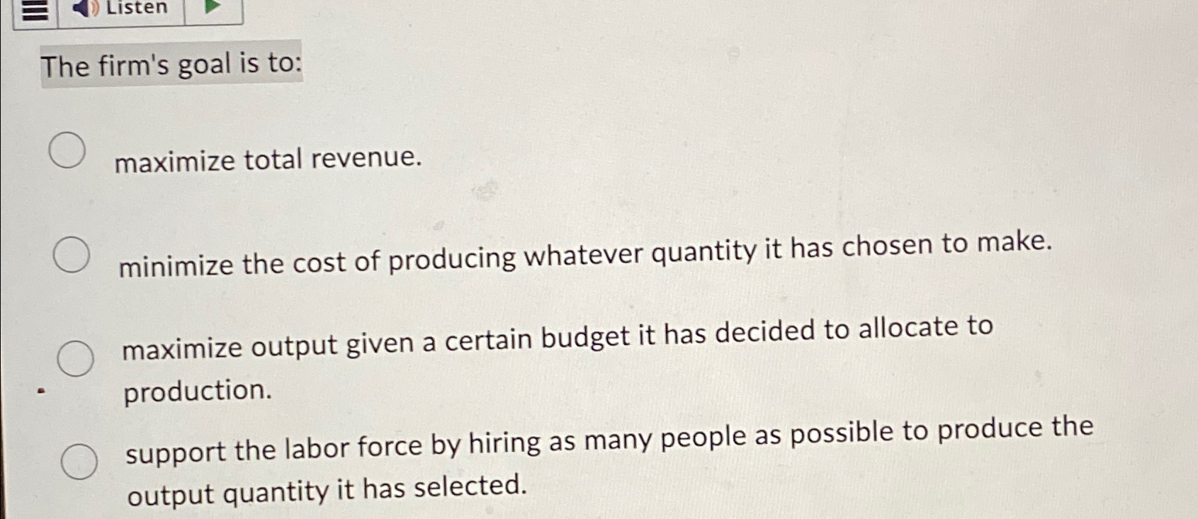 Solved ListenThe firm's goal is to:maximize total | Chegg.com