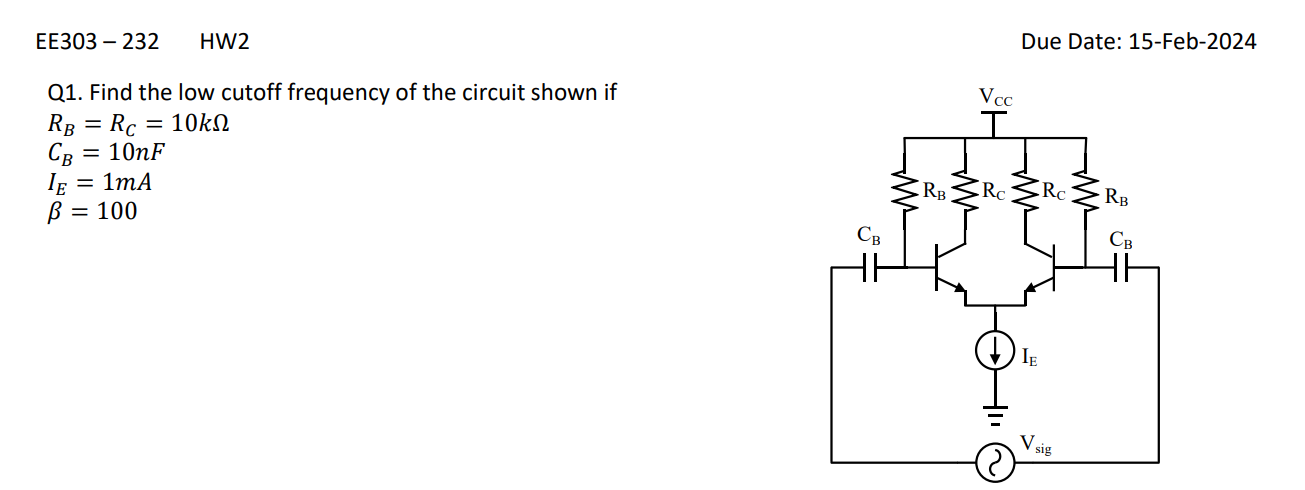 Solved EE303-232 ﻿HW2Due Date: 15-Feb-2024Q1. ﻿Find the low | Chegg.com