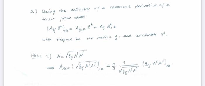 Solved 2.) Using the definition of a covariant derivative of | Chegg.com