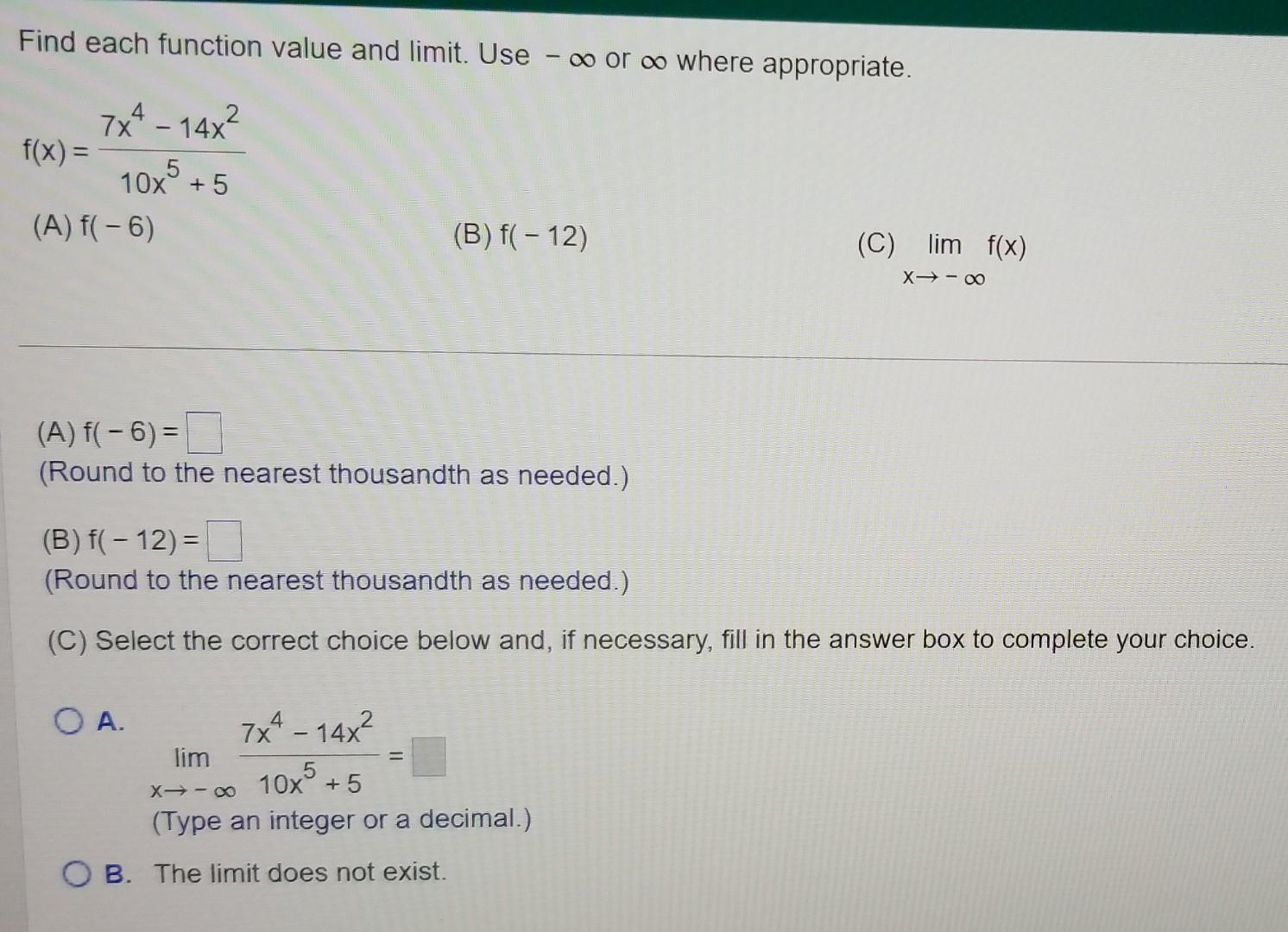 Solved Find each function value and limit. Use −∞ or ∞ where | Chegg.com