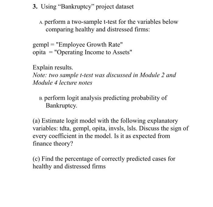 Solved 3. Using "Bankruptcy" project dataset A. perform a | Chegg.com