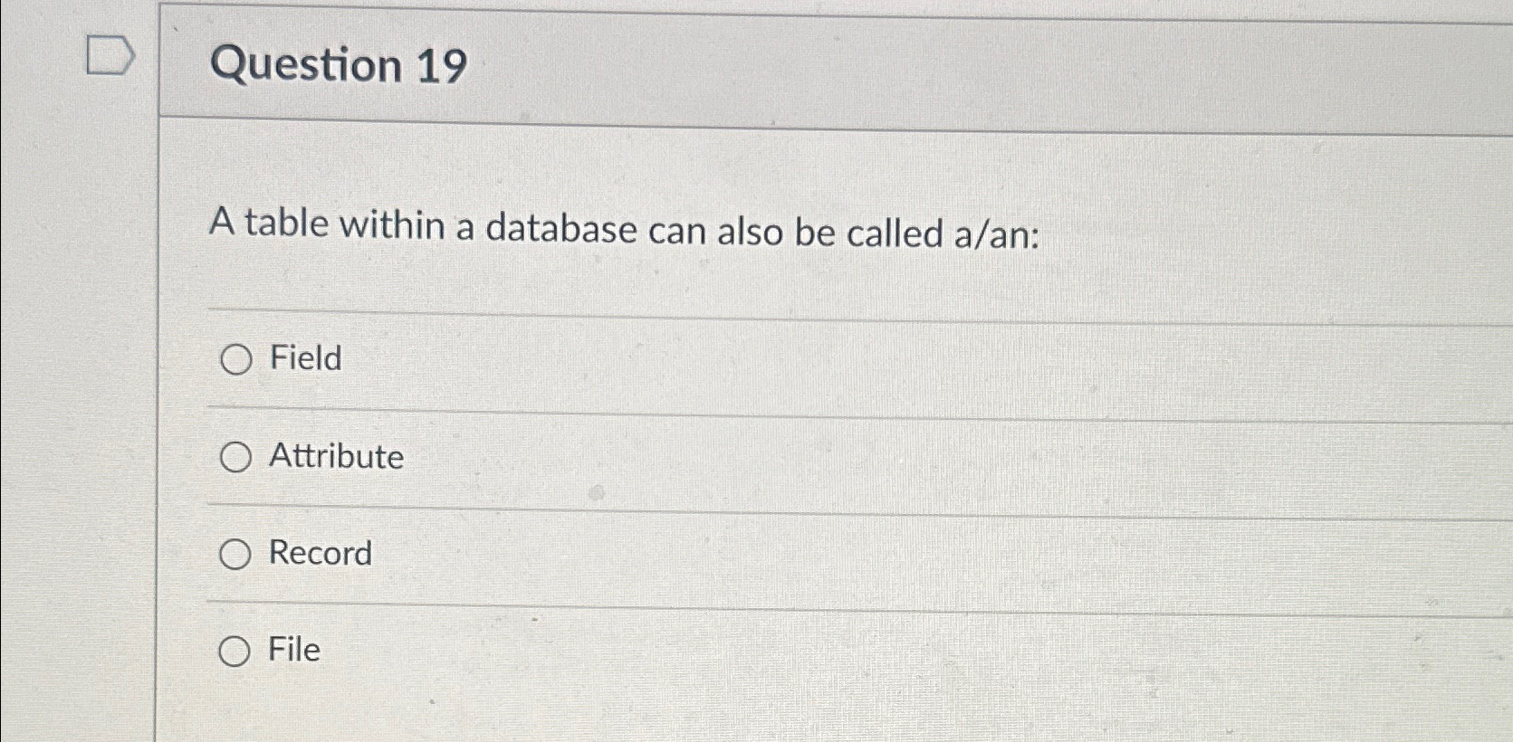 Solved Question 19A table within a database can also be | Chegg.com Solved Question 19A table within a database can also be | Chegg.com