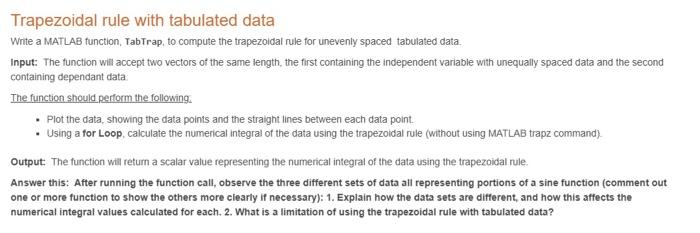 Solved Trapezoidal rule with tabulated data Write a MATLAB | Chegg.com