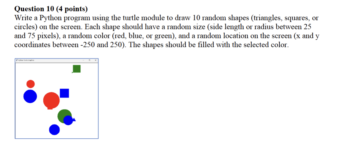 Solved Question 10 (4 ﻿points) ﻿Write a Python program using | Chegg.com