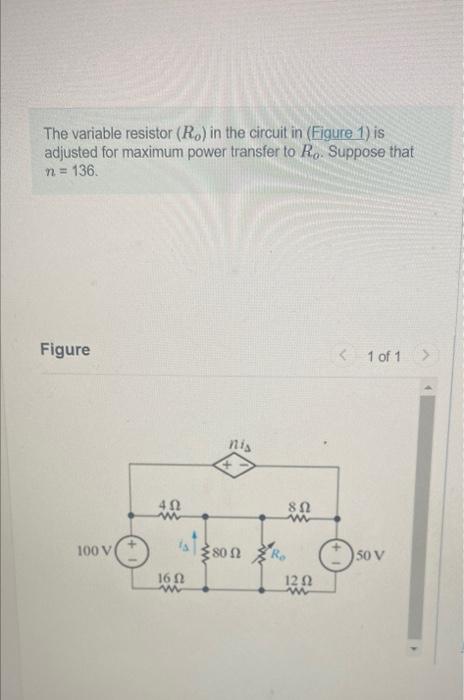 Solved The variable resistor (Ro) in the circuit in (Figure | Chegg.com